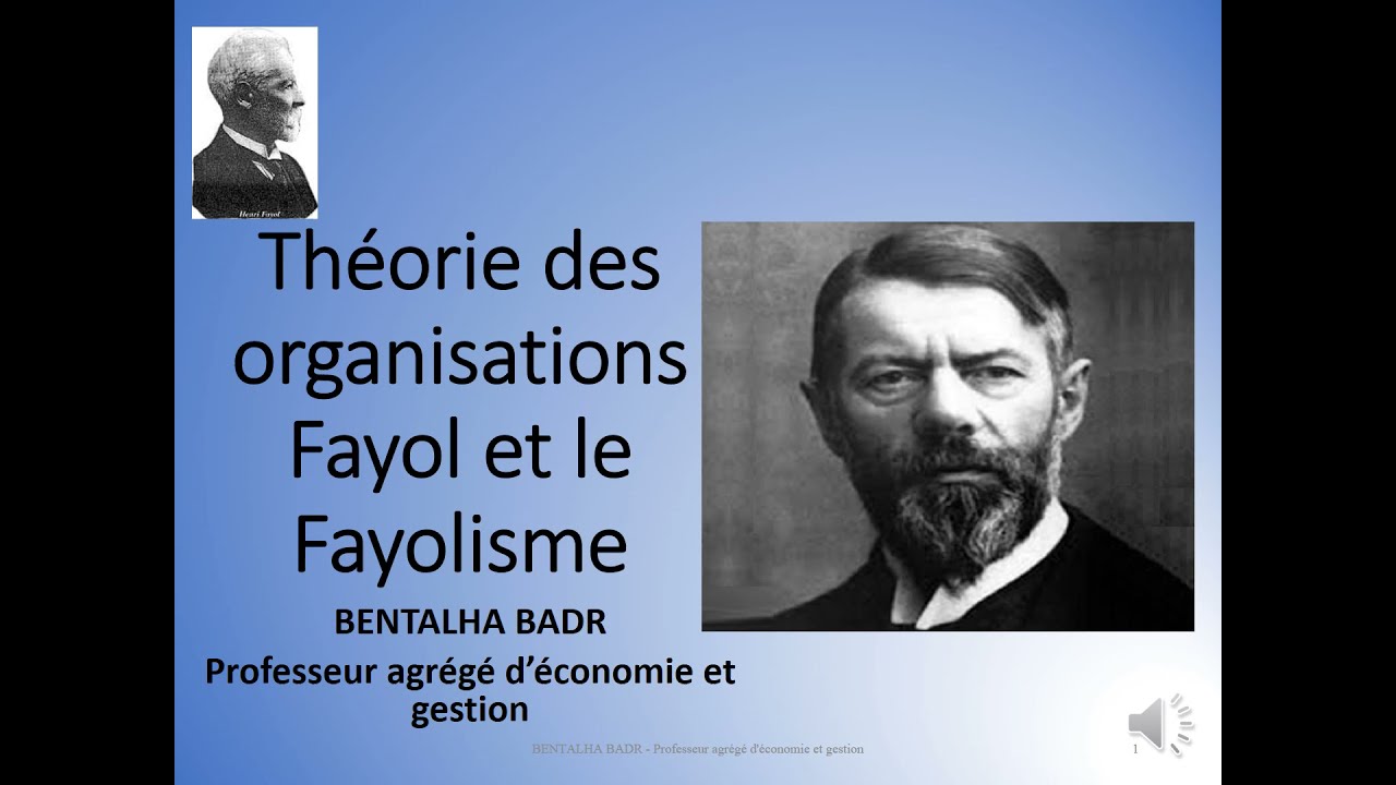 Henri FAYOL - Management - Théorie des organisations - Ecole classique ...