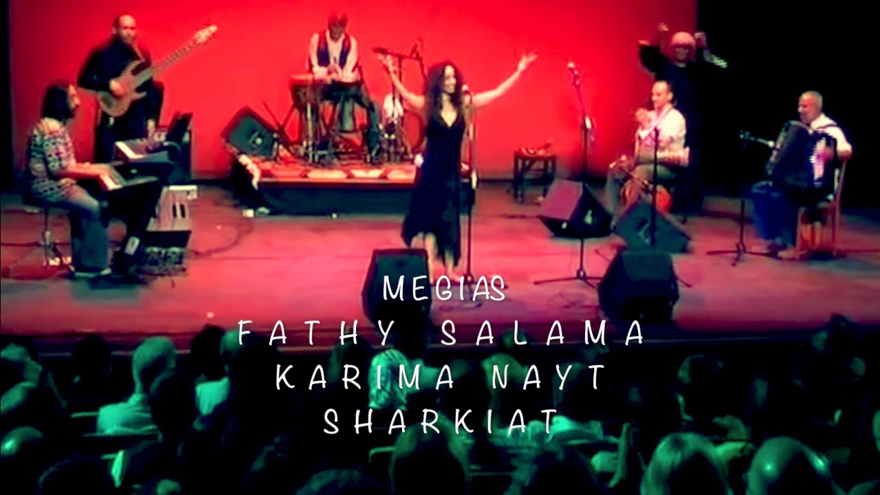 MEGIAS/FATHY SALAMA/KARIMA NAYT Live Concert in CÍRCULO DE BELLAS ARTES ...