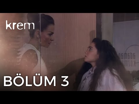 Krem 3. Bölüm (Full HD)