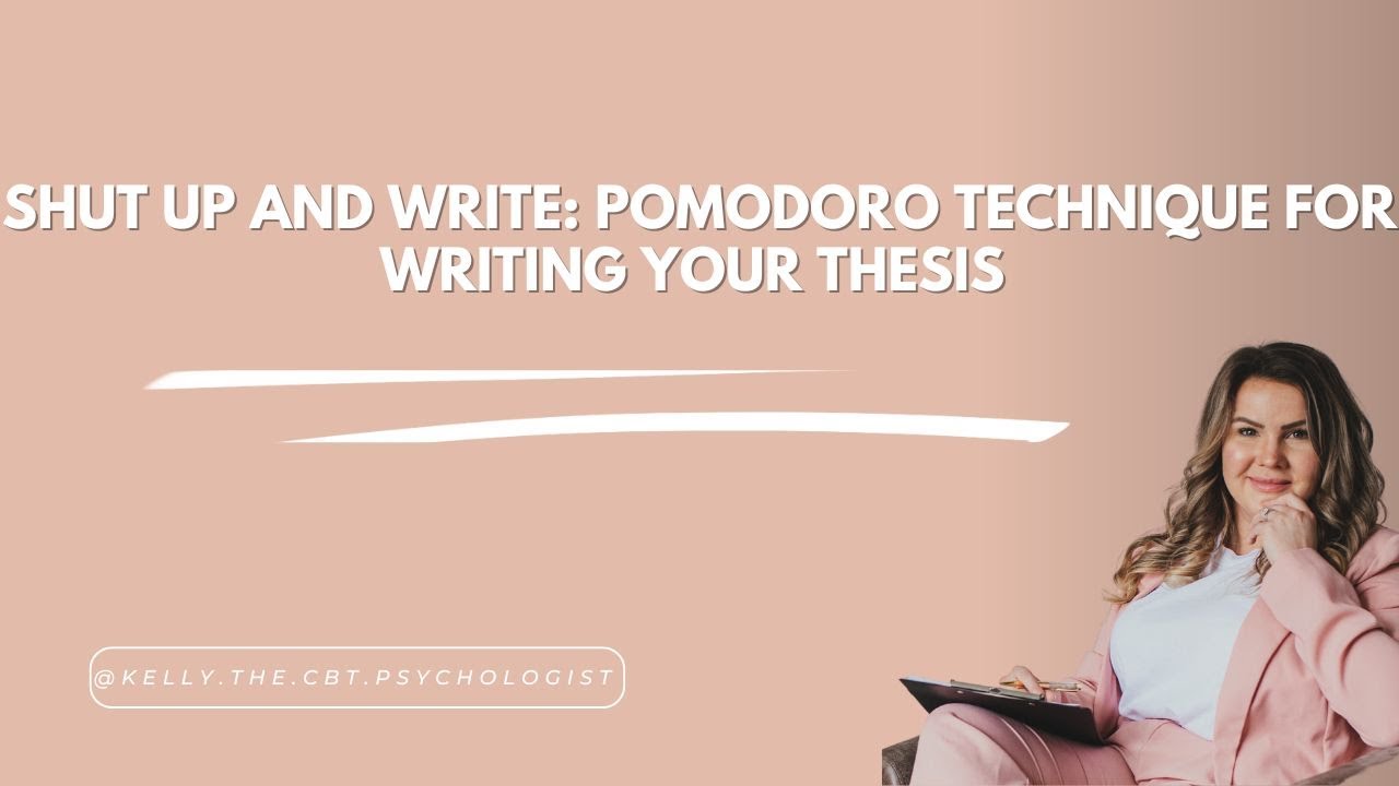 Shut Up and Write: Pomodoro Technique for Writing Your Thesis - YouTube