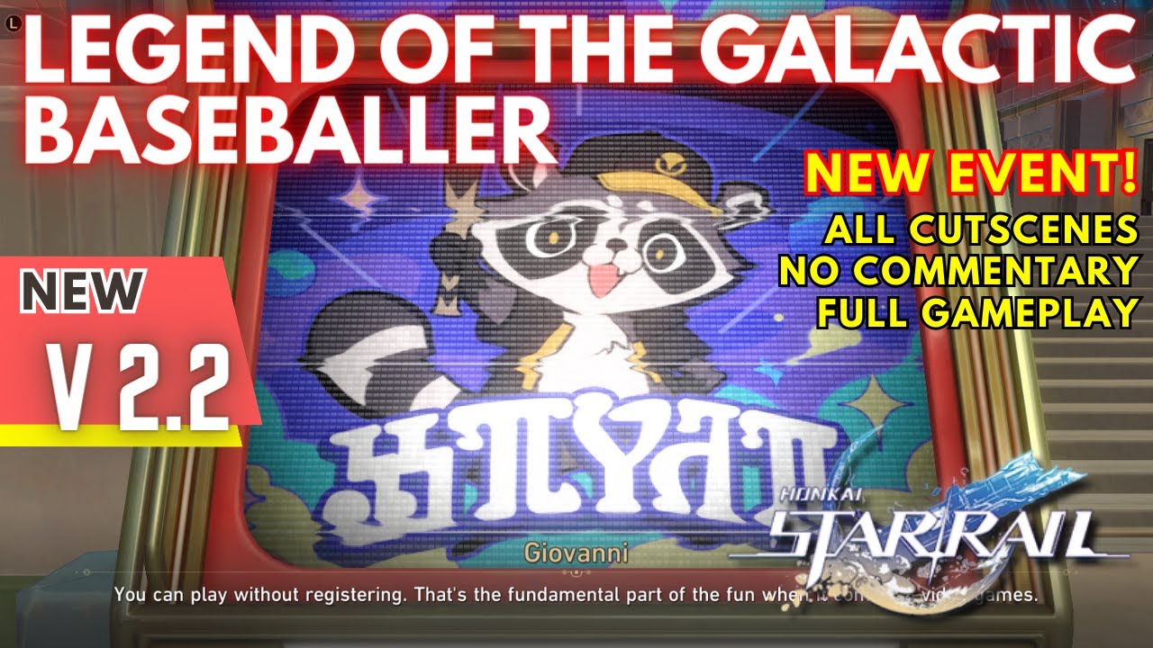 Star Rail: The Legend of Galactic Baseballer Event FULL Walkthrough # ...