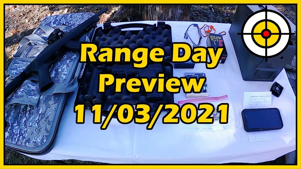 Range Day Sneak Peak 11/03/2021 - YouTube