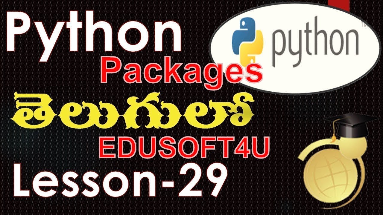 Packages In Python Telugu Lesson 29 Youtube 4065