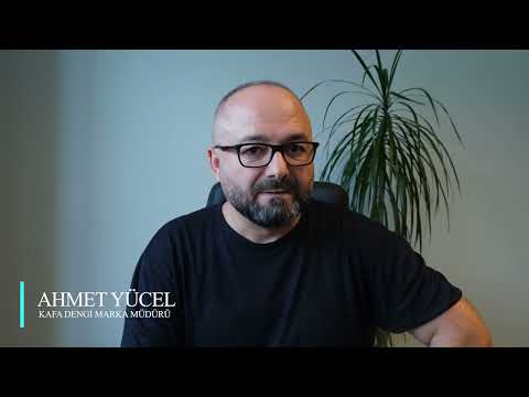 Kafa Dengi Her Zaman Sizin Yanınızda!