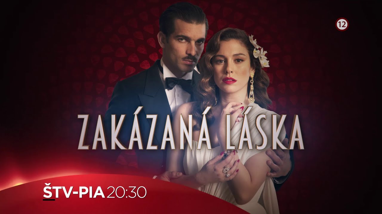 Zakázaná láska - vo štvrtok 29. 8. a v piatok 30. 8. 2019 o 20:30 na ...