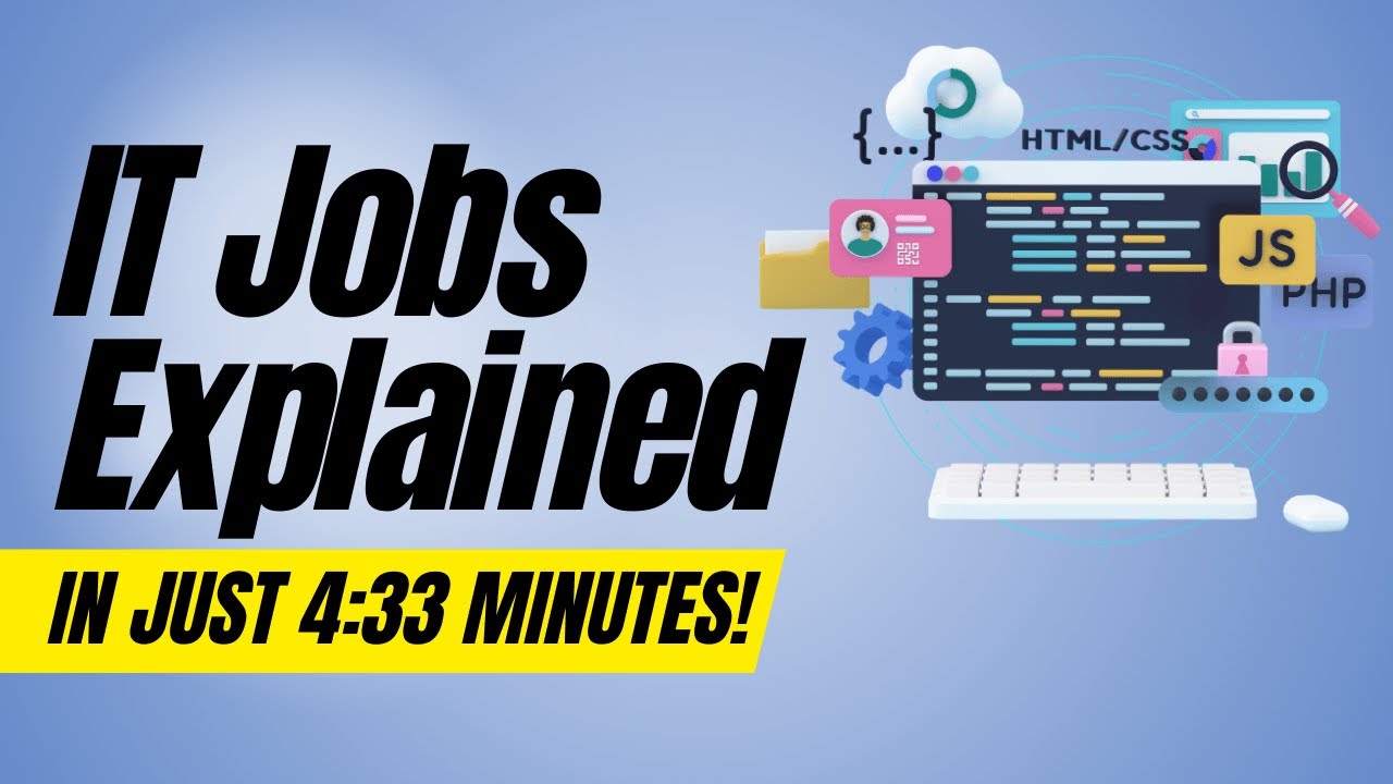 IT Jobs Explained in Just 4:33 Minutes! - YouTube