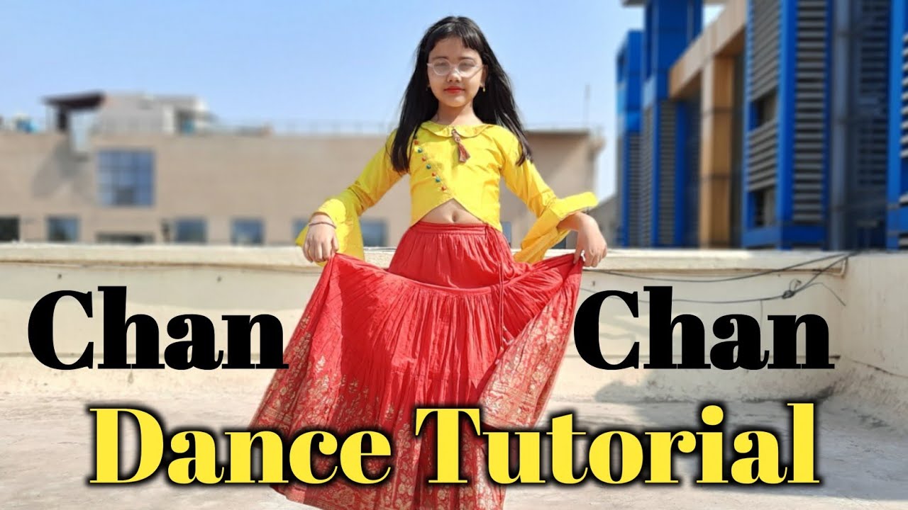 Chan Chan Song | Dance Tutorial | Abhigyaa Jain | Haryanvi Song | Chan ...