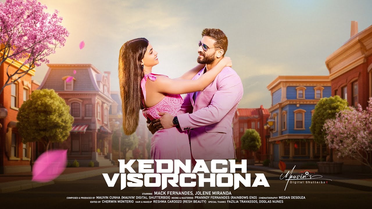 KEDNACH VISORCHONA- Mack Fernandes| Jolene Miranda (New Konkani song ...