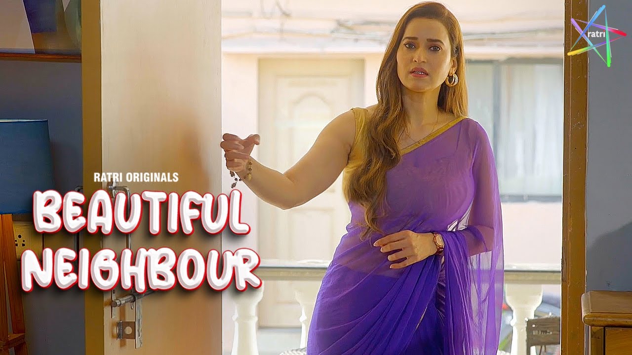 Beautiful Neighbour | Sneak Peek | Streaming on RATRI App - YouTube