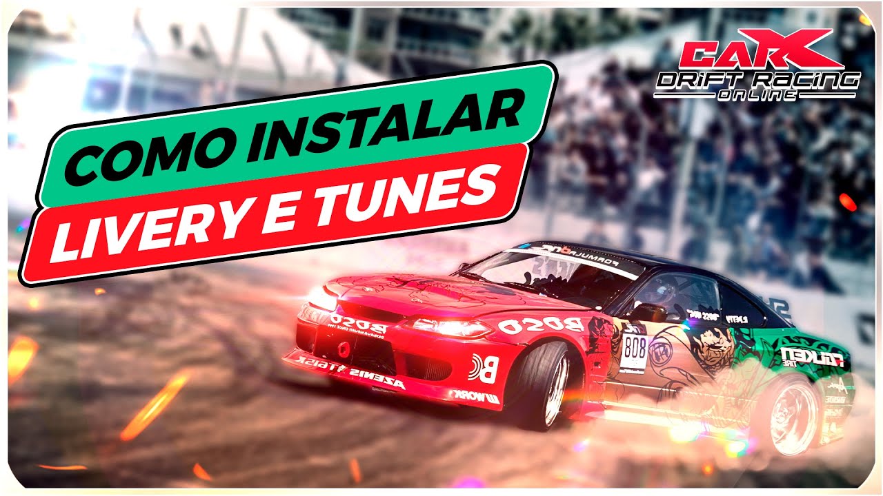 COMO INSTALAR LIVERY E TUNE - CARX DRIFT RACING ONLINE - YouTube