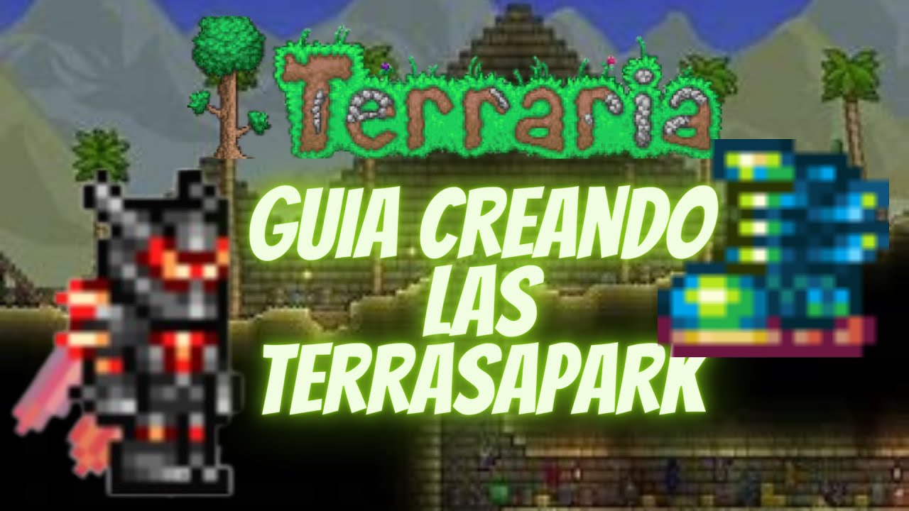 guía de como crear las terraspark mas facil/ terraria - YouTube