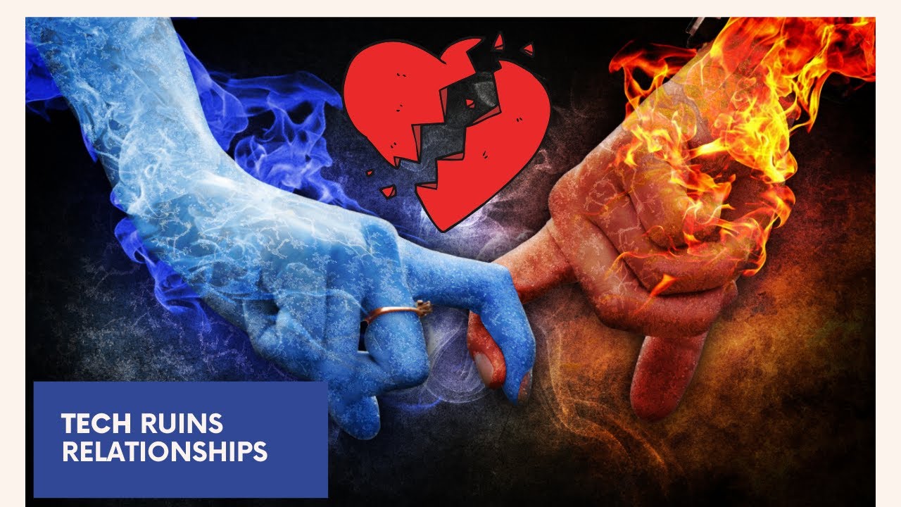 How Technology is Ruining Your Relationships - YouTube