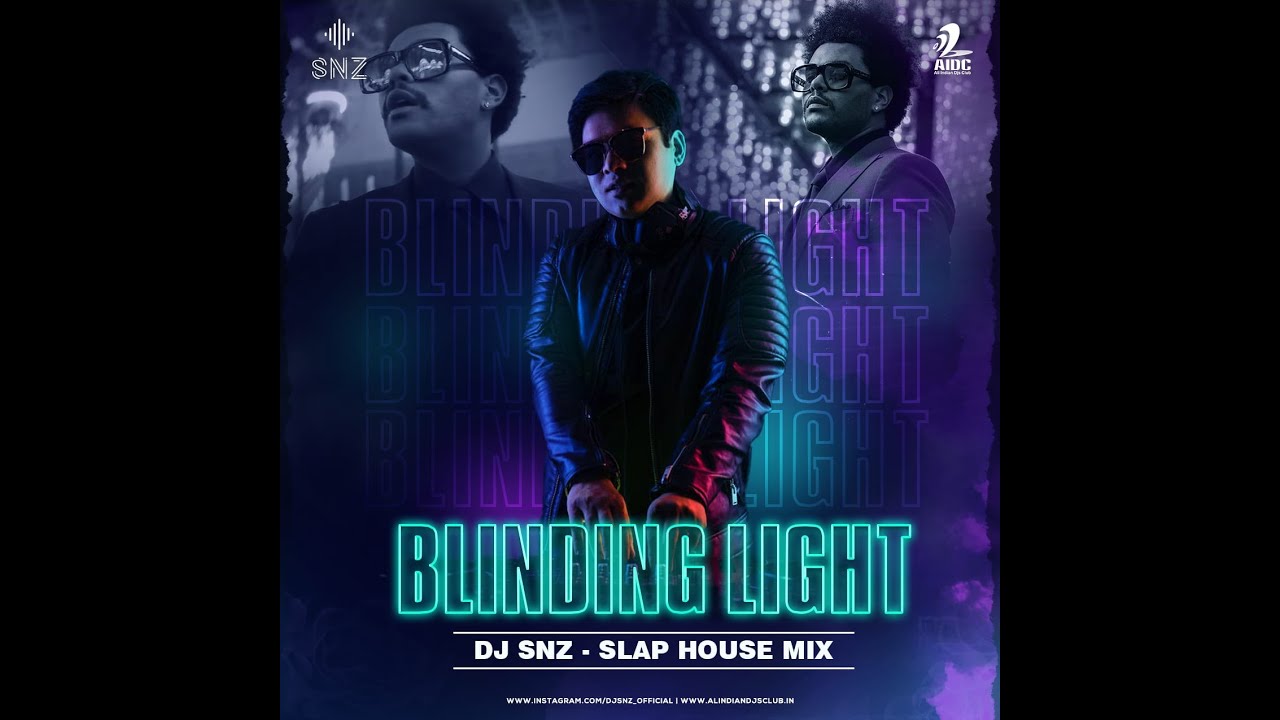Blinding Light (Slap House Mix) - DJ SNZ - YouTube