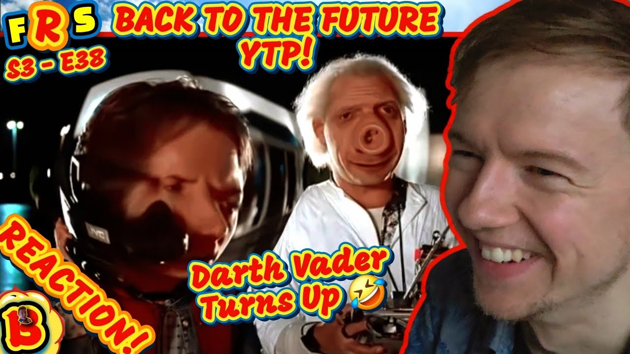 BTTF YTP - TO BACK BACK REACTION! - YouTube