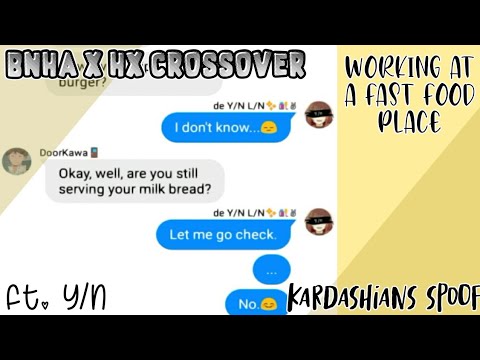 Working at a fast food place // ft. Y/N // MHA x HQ crossover ...