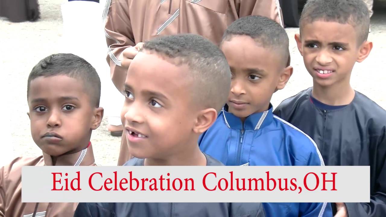 Eid Celebration Somali community Columbus,Oh - YouTube