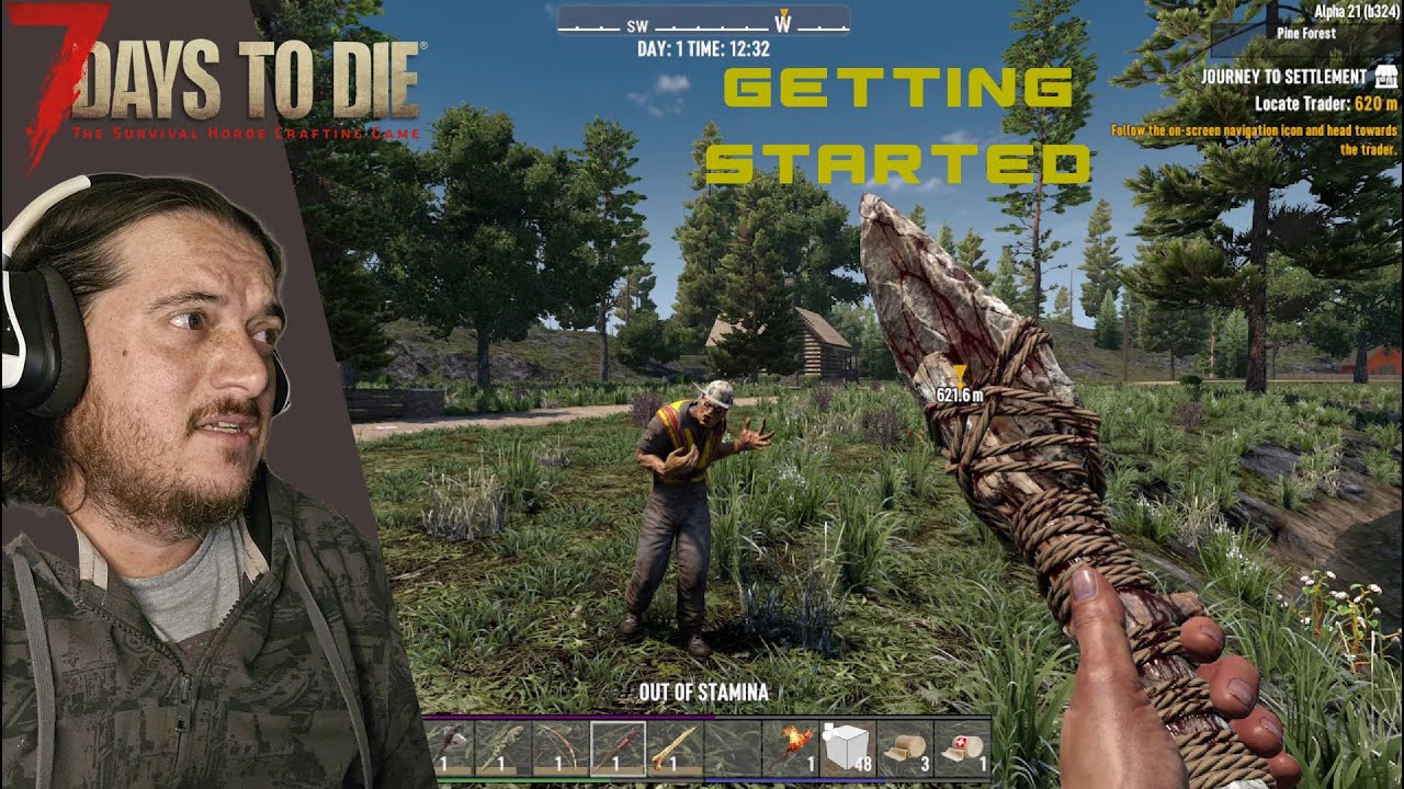 Getting Started | 7 Days to Die S01E01 - YouTube