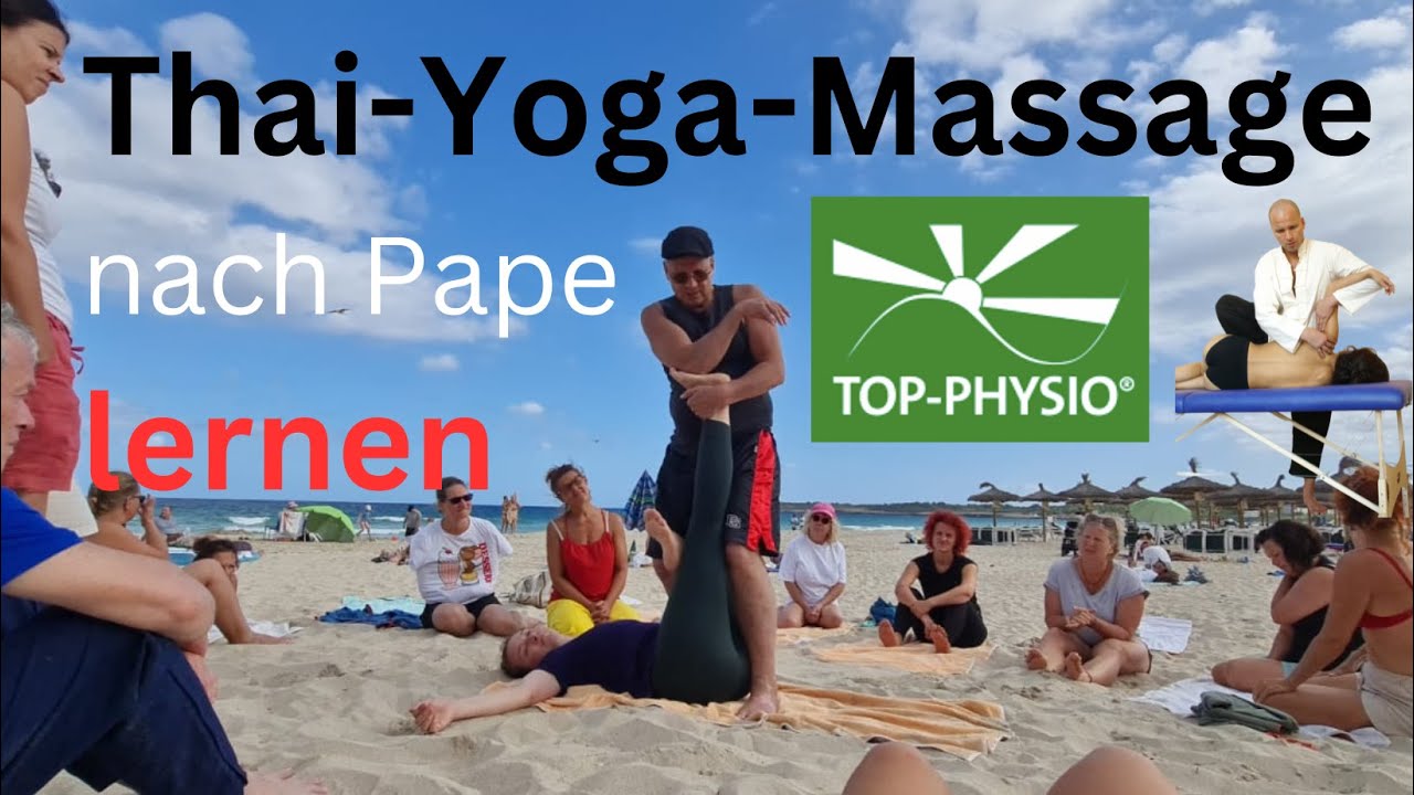 Weiterbildung: Thai-Yoga-Massage nach Pape kombiniert mit Osteopathie ...