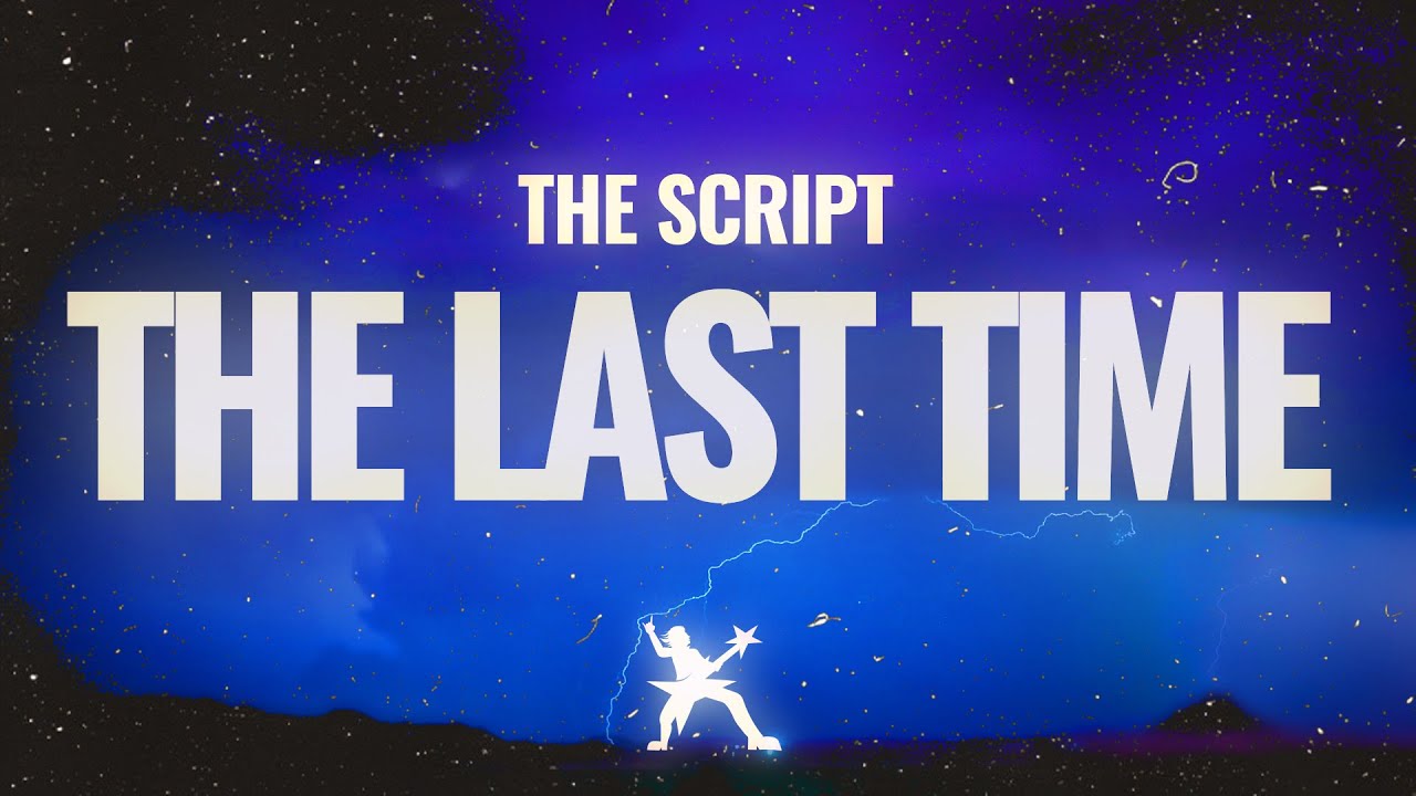 The Script - The Last Time (Lyrics) - YouTube