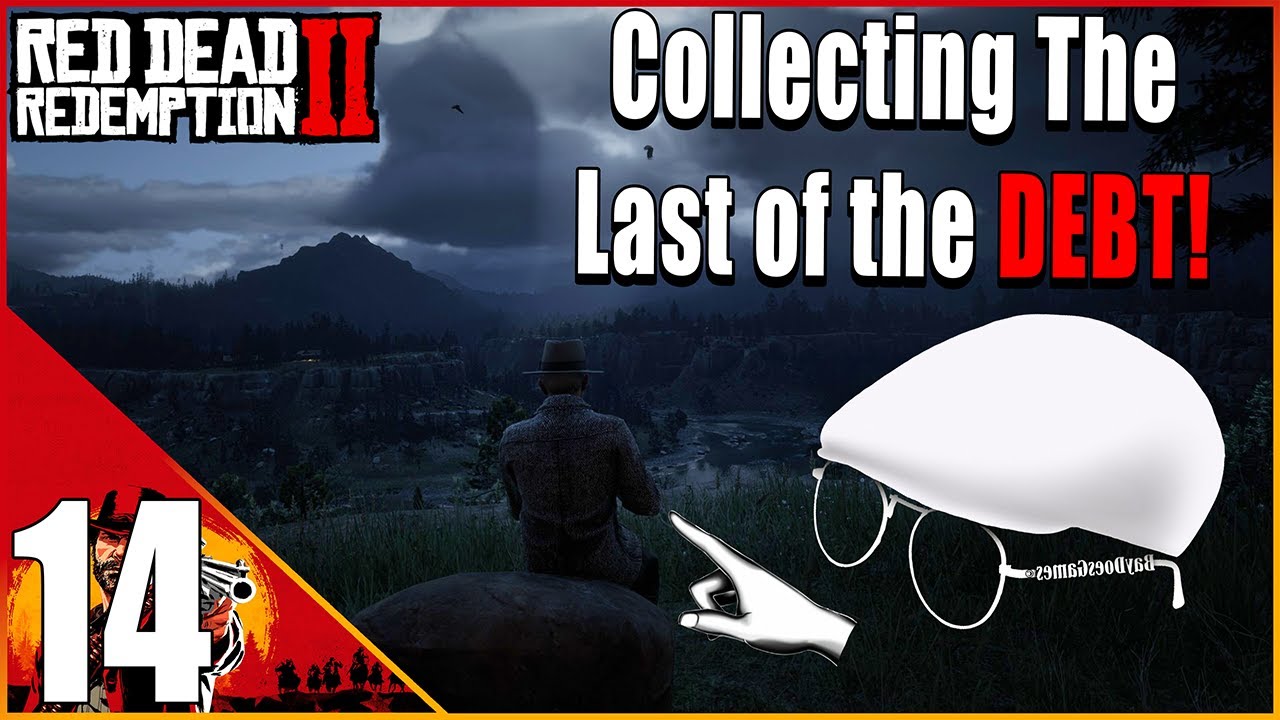 Collecting The Last of the Debt! | Red Dead Redemption 2 Lets Play 14 ...