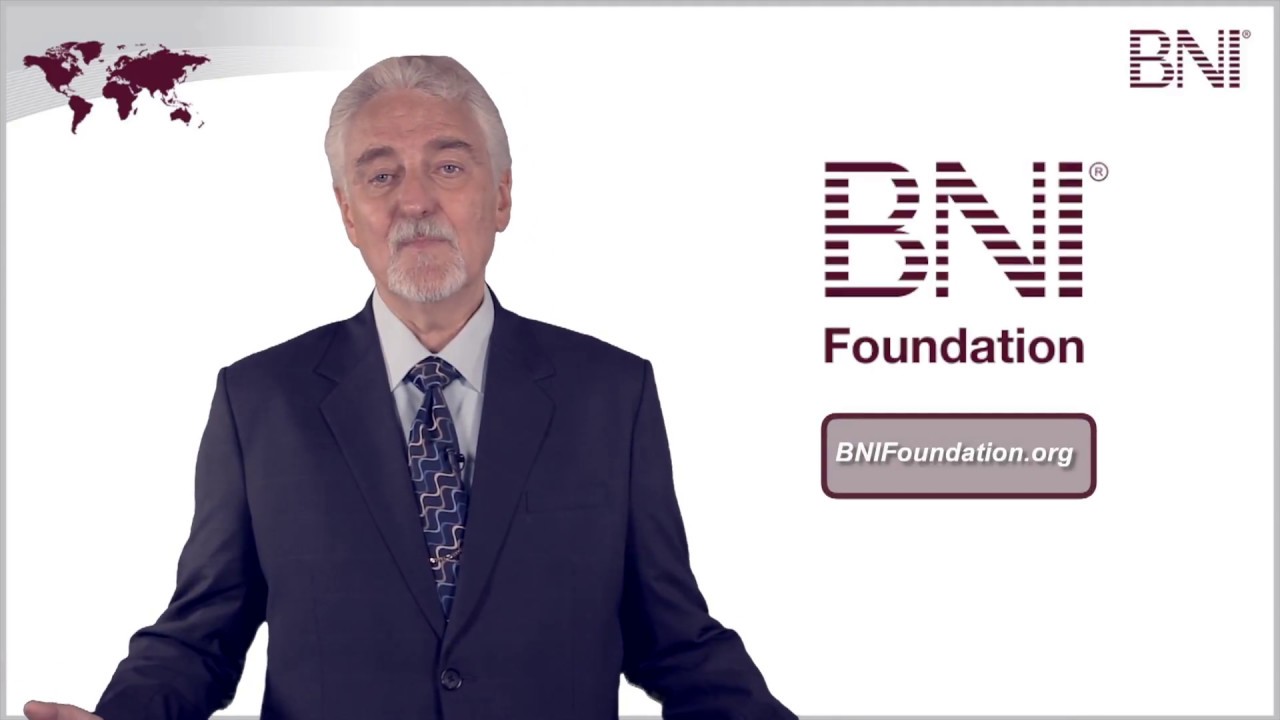 Welcome to the BNI Foundation - YouTube