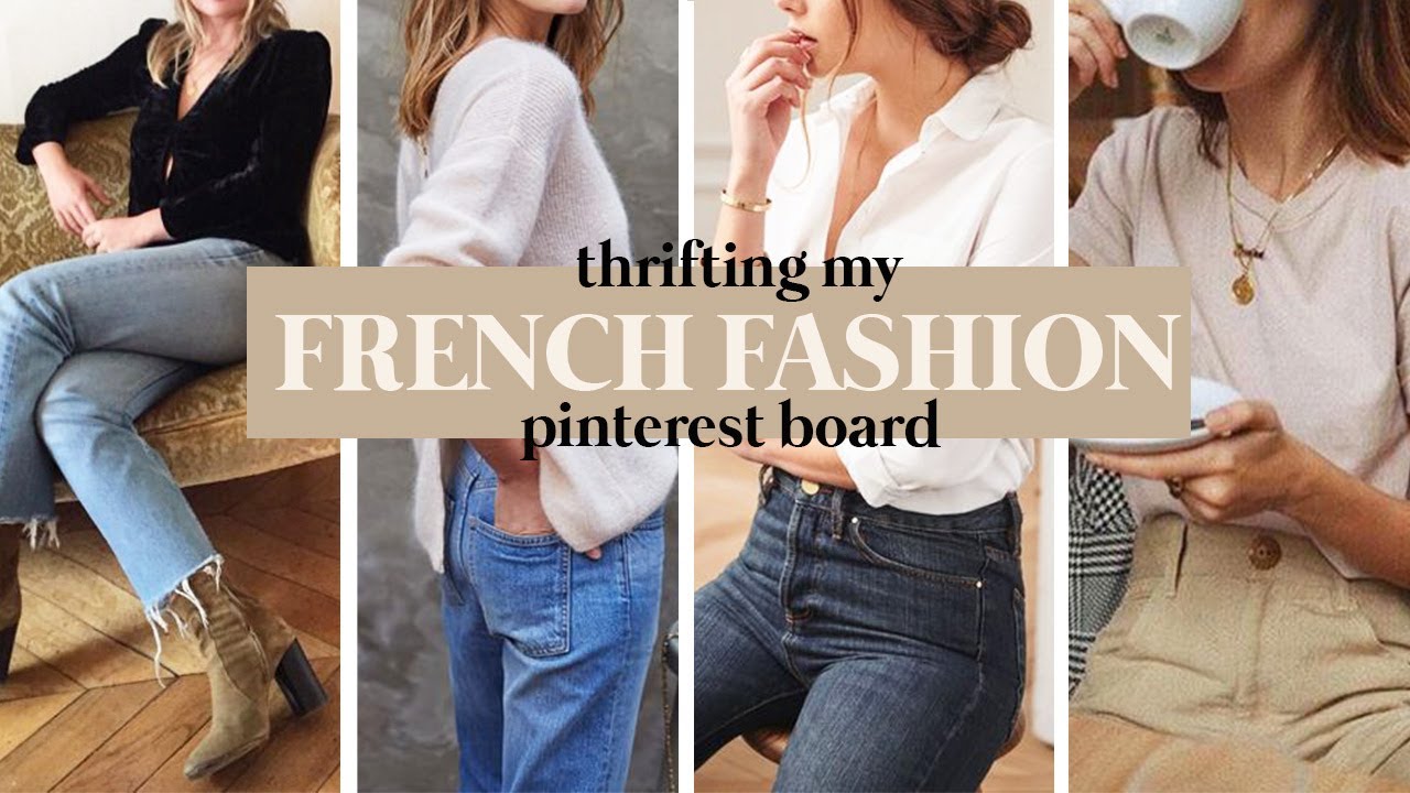 Thrifting My FRENCH FASHION Pinterest Board - YouTube