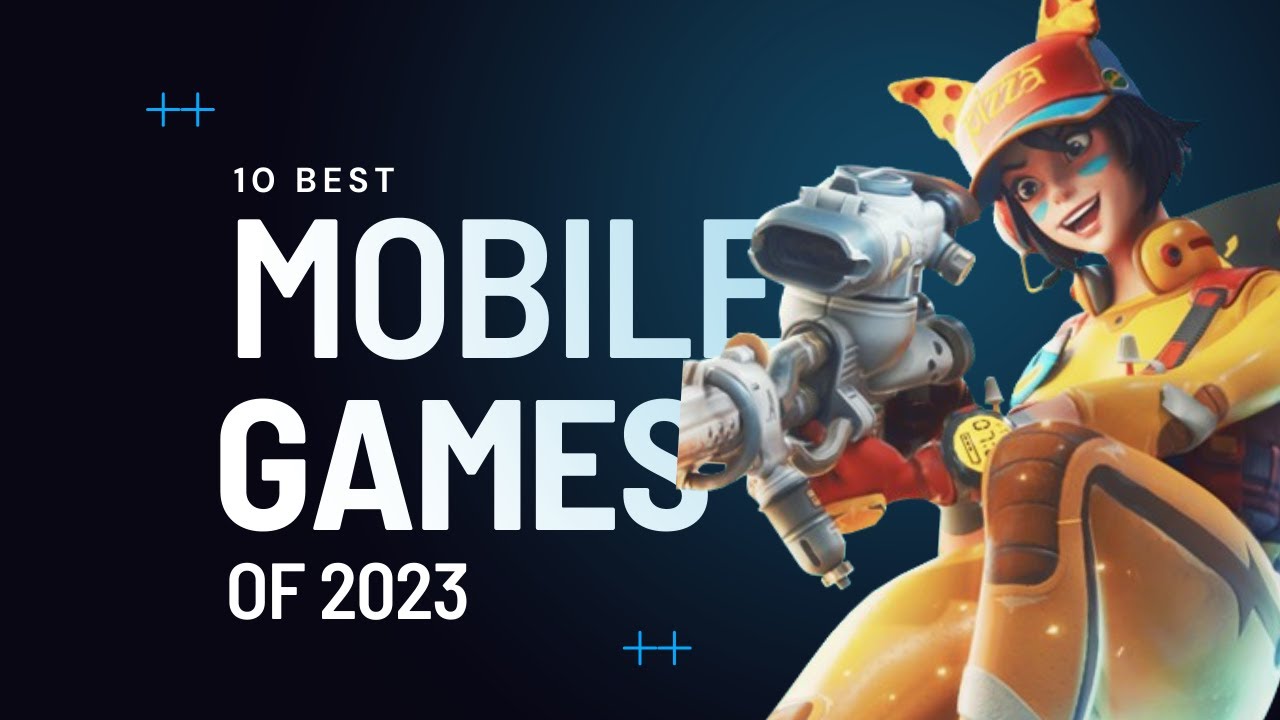 10 BEST MOBILE GAMES OF 2023 | GAMING STAGE - YouTube