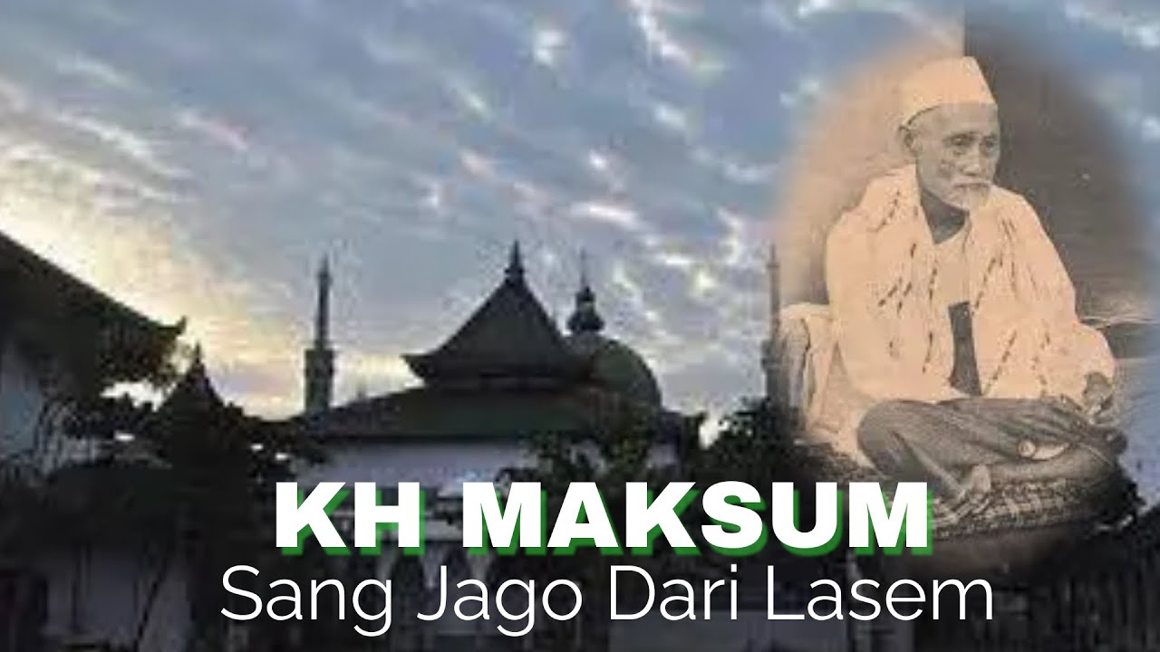 Lebih Dekat Dengan KH Maksum, Mutiara Dari Lasem - YouTube