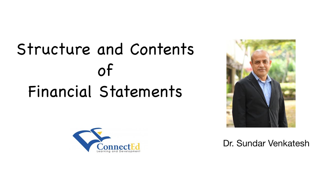 Structure and Contents of Financial Statements - YouTube