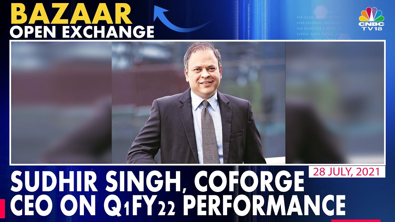 Coforge CEO Sudhir Singh On Q1FY22 Performance And FY22 Outlook ...