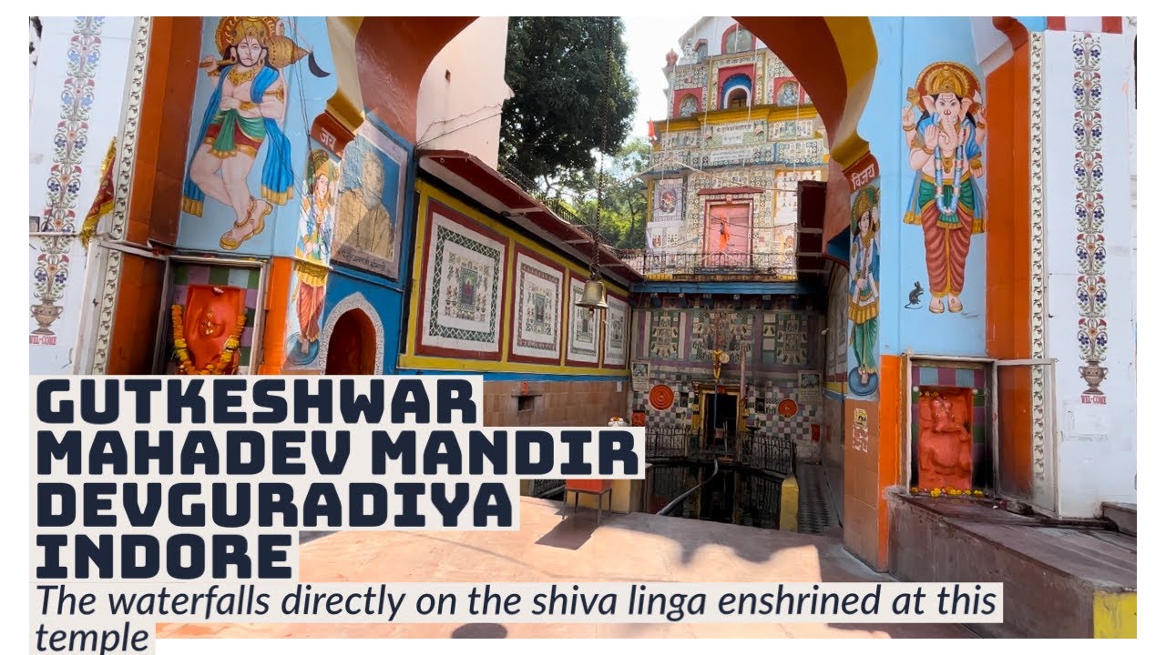 GUTKESHWAR MAHADEV MANDIR DEVGURADIYA INDORE | THISISPRAVESHMADNANI ...