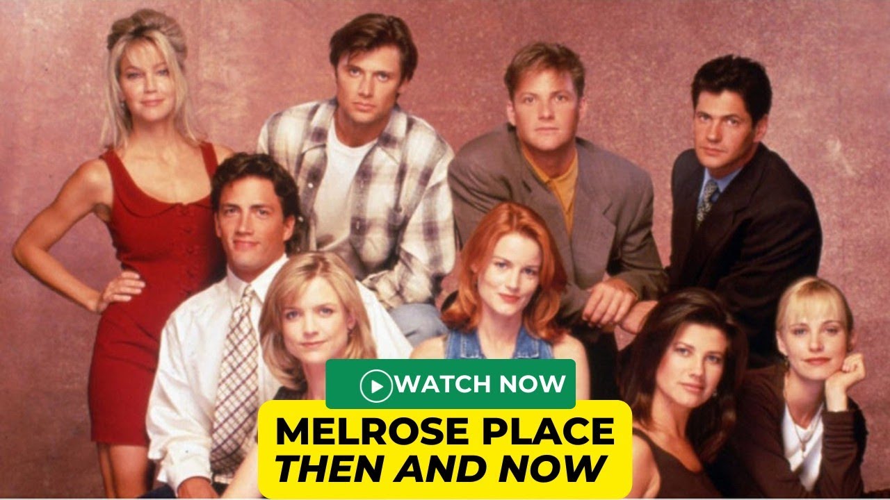Melrose Place Cast Then and Now - YouTube
