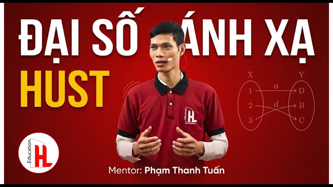 Đại Số Tuyến Tính HUST - Ánh xạ |👥 Phạm Thanh Tuấn - YouTube