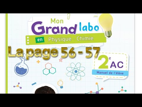 2A Collège /page 56 et 57/Mon Grand Labo En Physique-Chimie. - YouTube