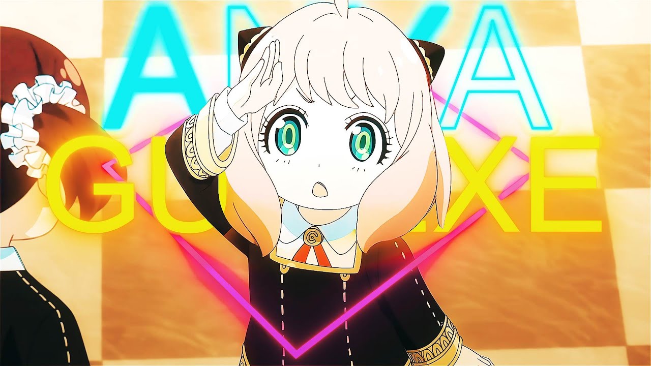 Anya GUY.EXE | [AMV/EDIT] - YouTube