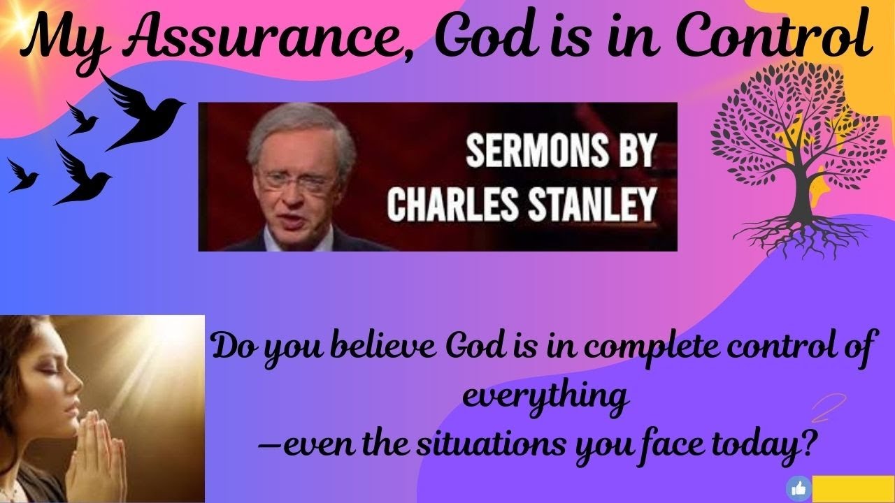 My Assurance God is in Control, "Trusting His Sovereignty in Every ...