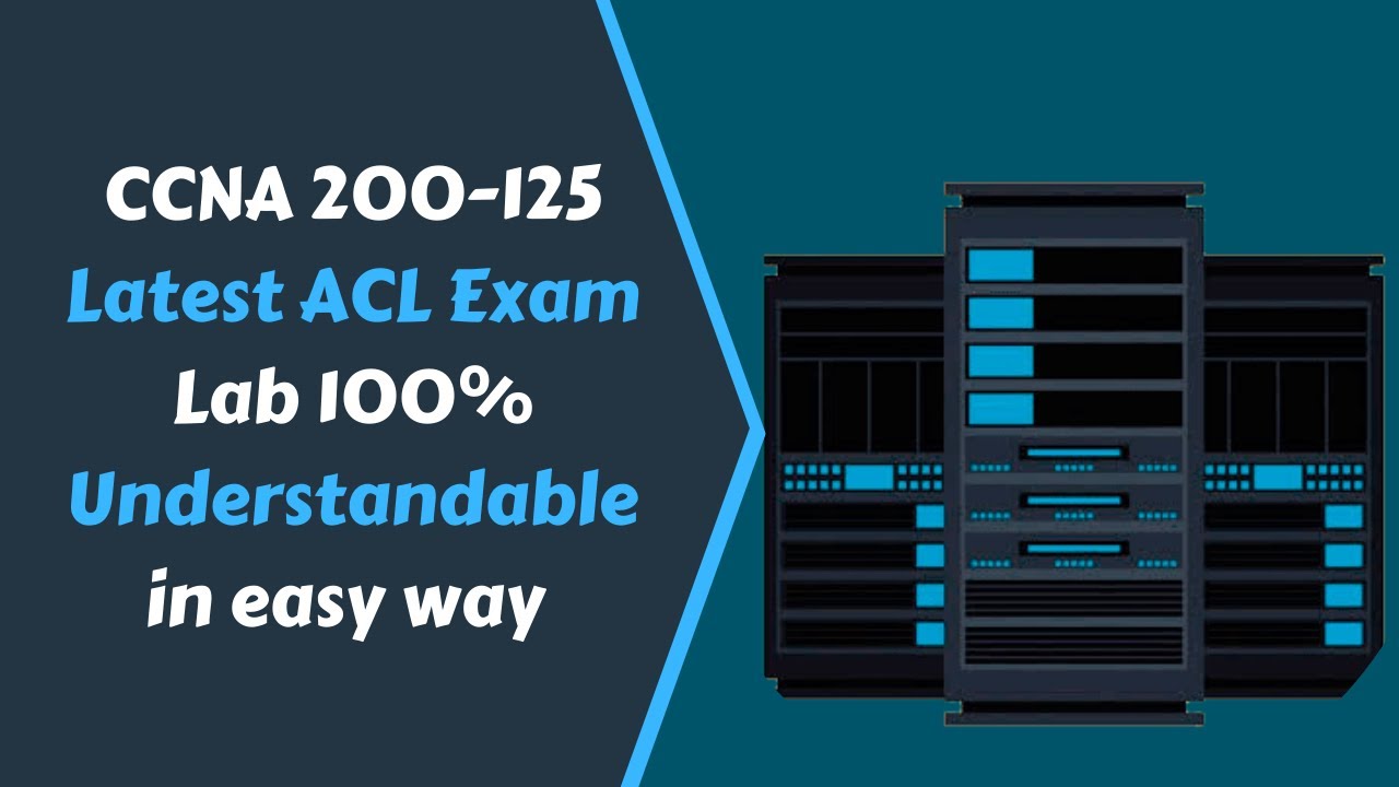 CCNA 200-125 Latest ACL Exam Lab 100% Understandable in easy way | Urdu ...