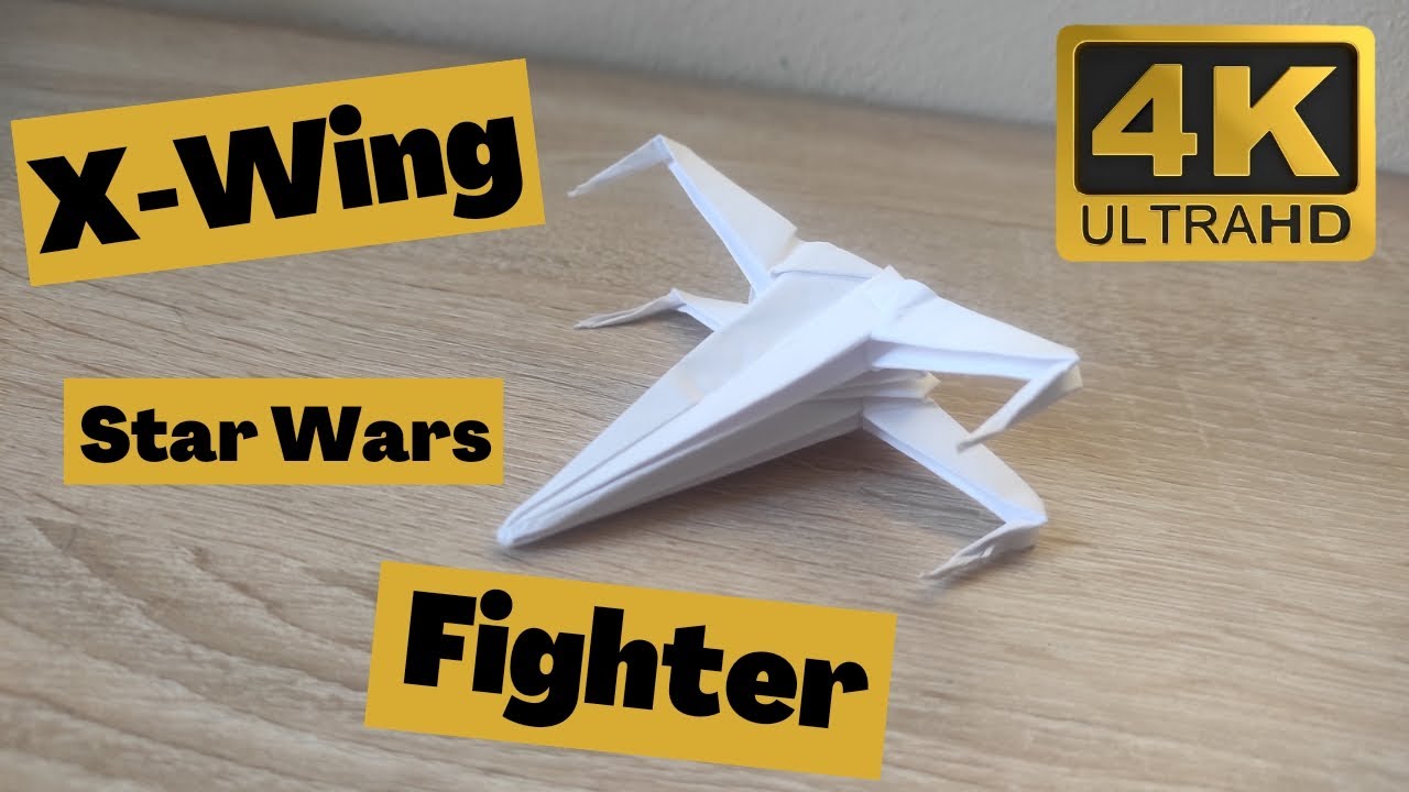 Origami-Star Wars X-WING-FIGHTER Origami&Fun - YouTube