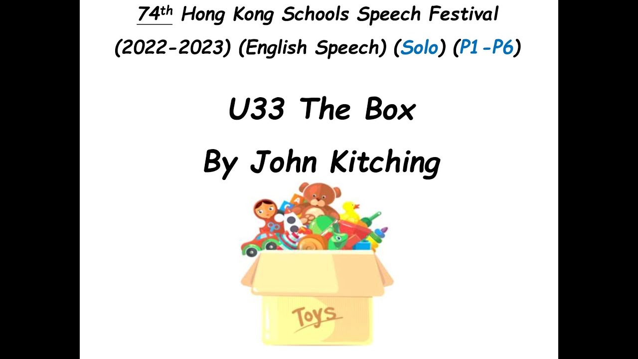The Box by John Kitching (Hong Kong Schools Speech Festival) - YouTube