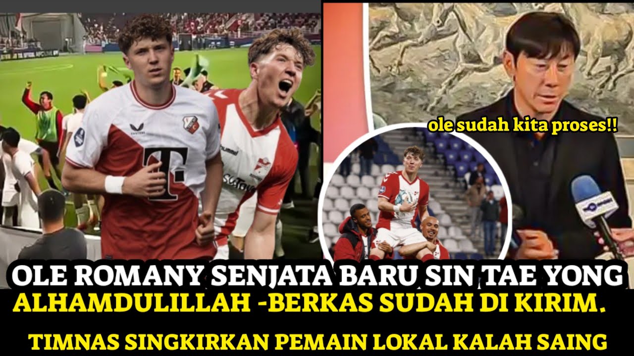 KABAR TIMNAS TERBARU HARI INI 🔴KAMIS OLE ROMANY WNI Berita timnas ...
