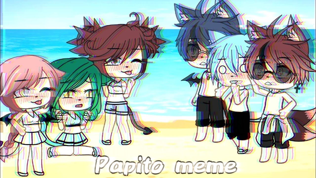 |Papito meme| Gacha Life|🌚🔫 - YouTube