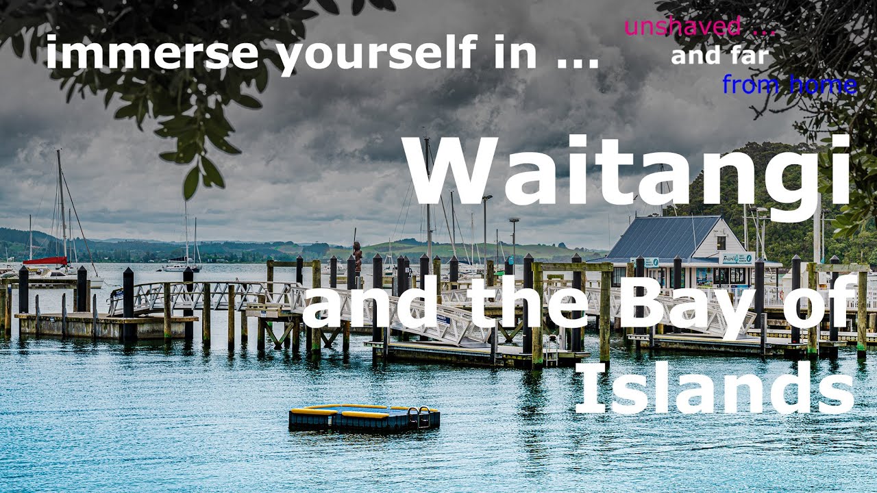 Waitangi and the Bay of Islands - YouTube