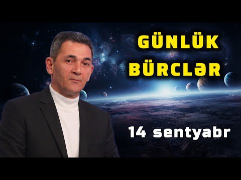 BÜRCLƏR 👉 14 SENTYABR