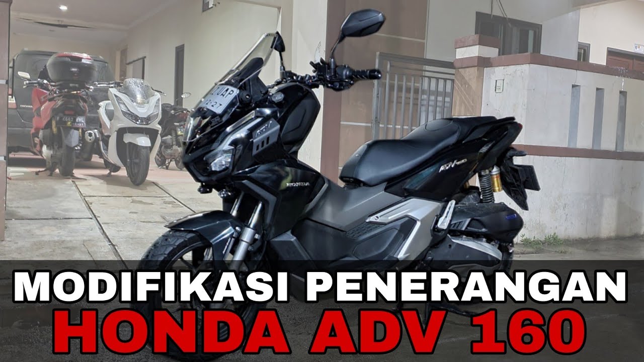 RIVIEW MODIFIKASI SIMPLE HONDA ADV 160 || D3 LASER || PENERANGAN ADV ...
