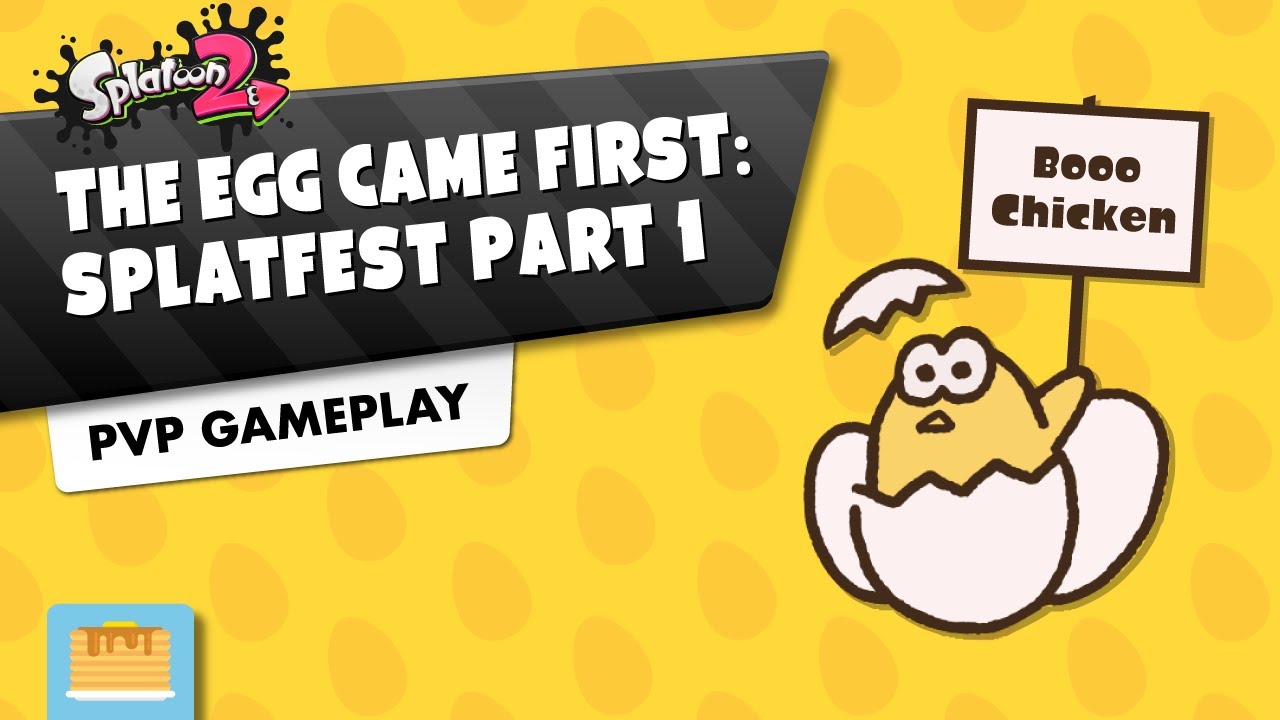 The Egg Came First! - Splatoon 2 Splatfest #1. - YouTube