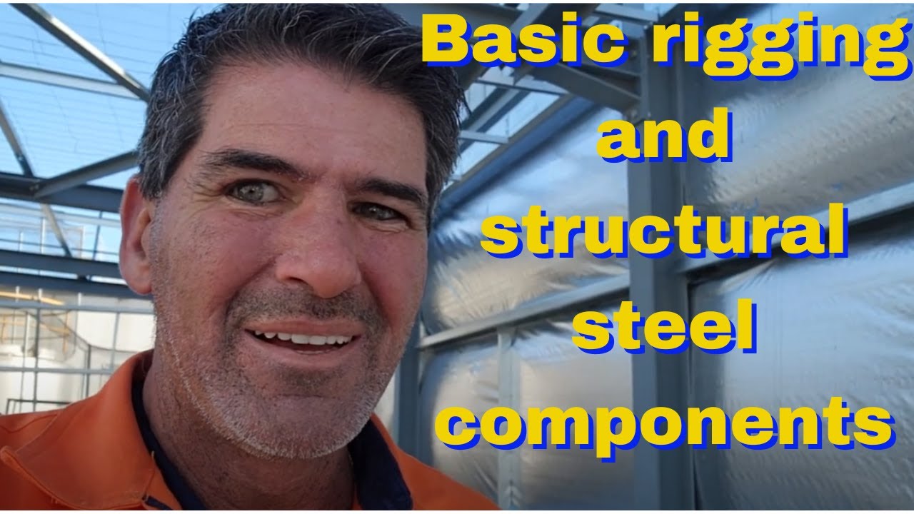 Basic rigging and structural steel components - YouTube