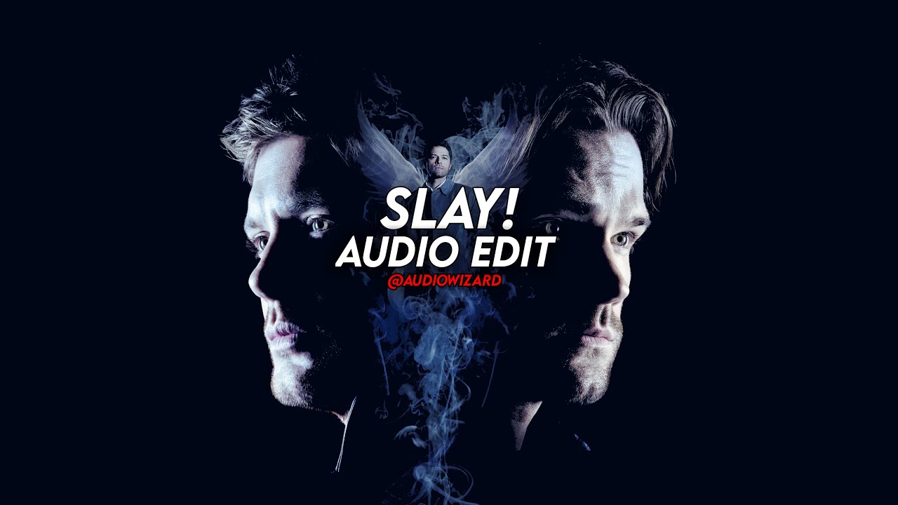 "SLAY!" - Eternxlkz (Slowed) | [Edit Audio] | AudioWizard - YouTube