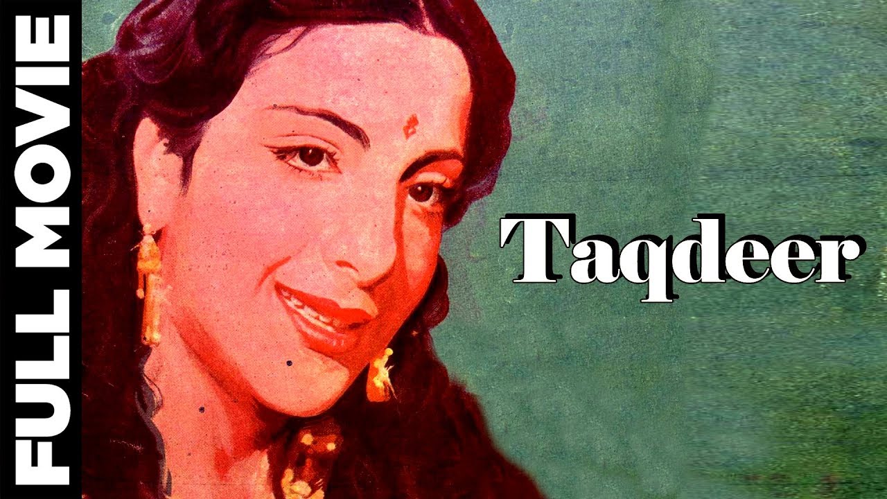 Taqdeer (1943 film) - Alchetron, The Free Social Encyclopedia