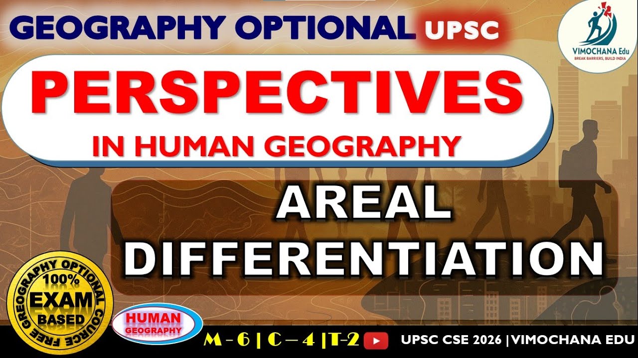 Areal Differentiation | Human Geography | #upsc Geography optional ...