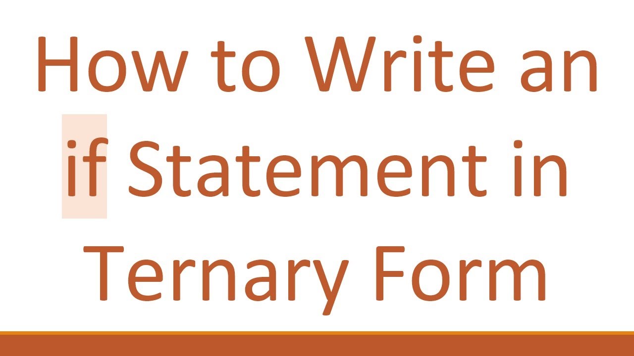 How to Write an if Statement in Ternary Form - YouTube